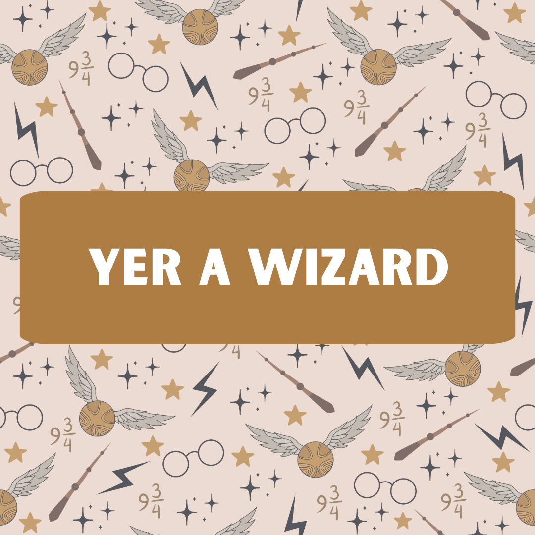 YER A WIZARD – Lolly & Laddie Boutique
