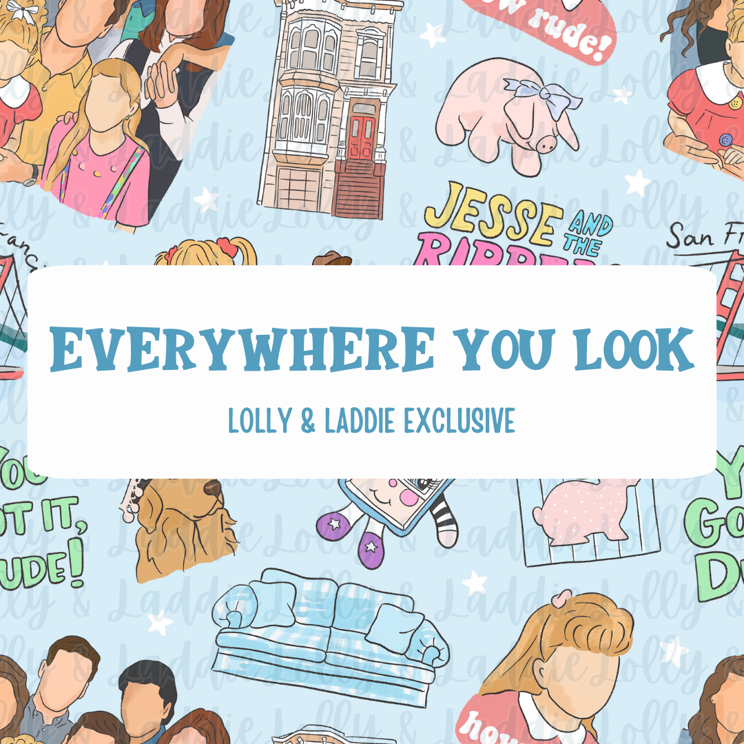 EVERYWHERE YOU LOOK – Lolly & Laddie Boutique